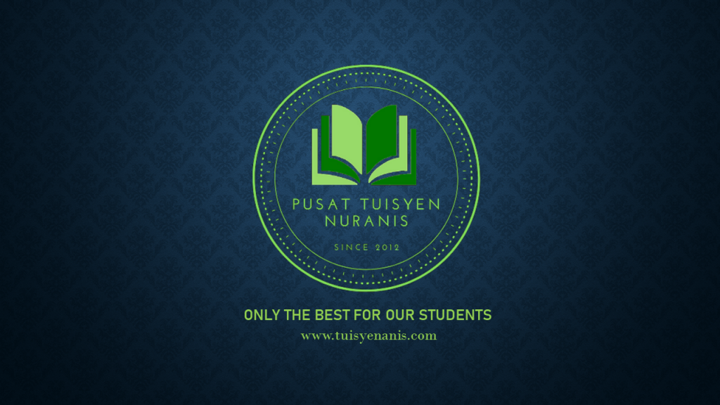 Pusat Tuisyen Terbaik Melaka | Pusat Tuisyen Nur Anis(Melaka)